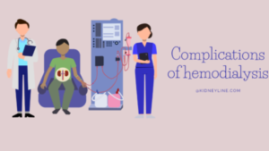 10 Most Common Complications of Hemodialysis - Kidneyline